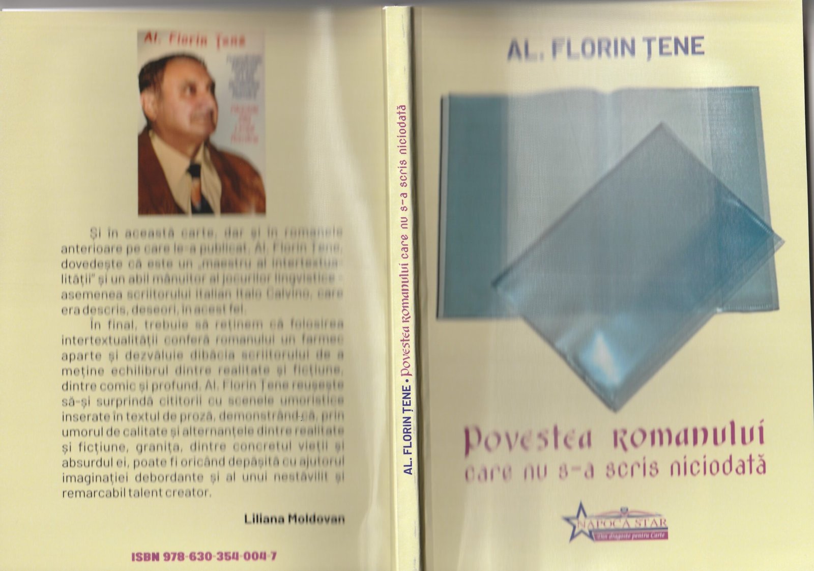Al. Florin Țene, Povestea romanului care nu s-a scris niciodată ...